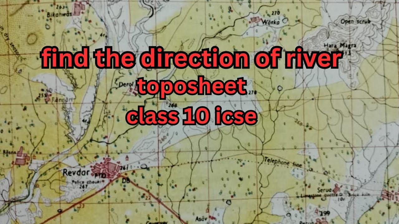 How to find the direction of River - Toposheet -Class X icse - YouTube