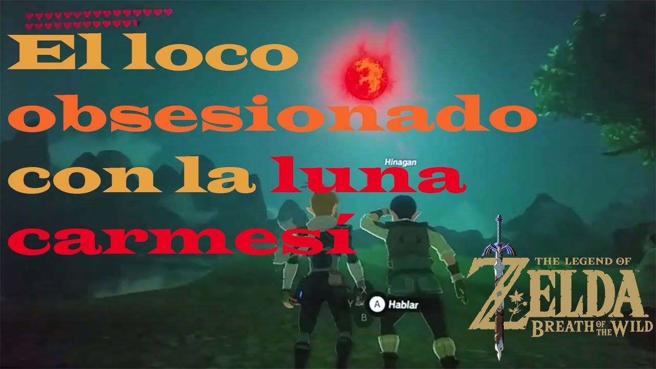 El secreto del hombre obsesionado con la luna carmesí - Zelda: Breath ...