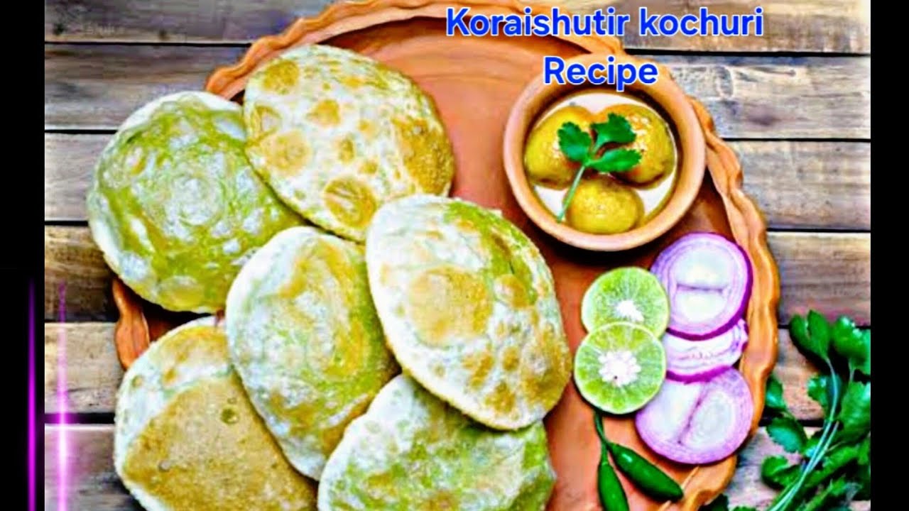 Koraishutir Kochuri Recipe Bengali Style At Home | Green Peas Kachori ...