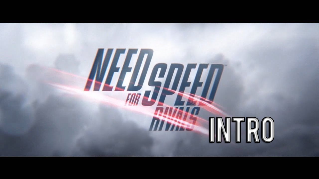 Need For Speed : Rivals Intro - YouTube