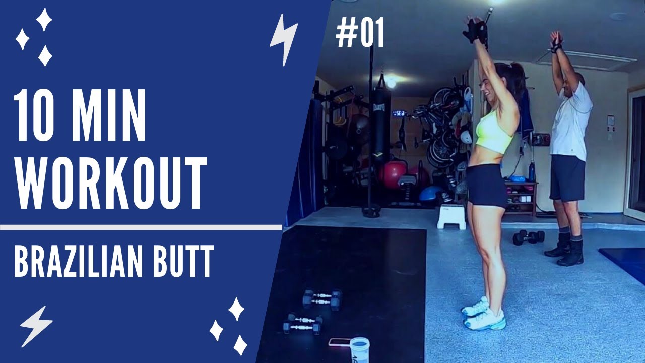 10 MIN WORKOUT - BRAZILIAN BUTT EXERCISES #1 - YouTube