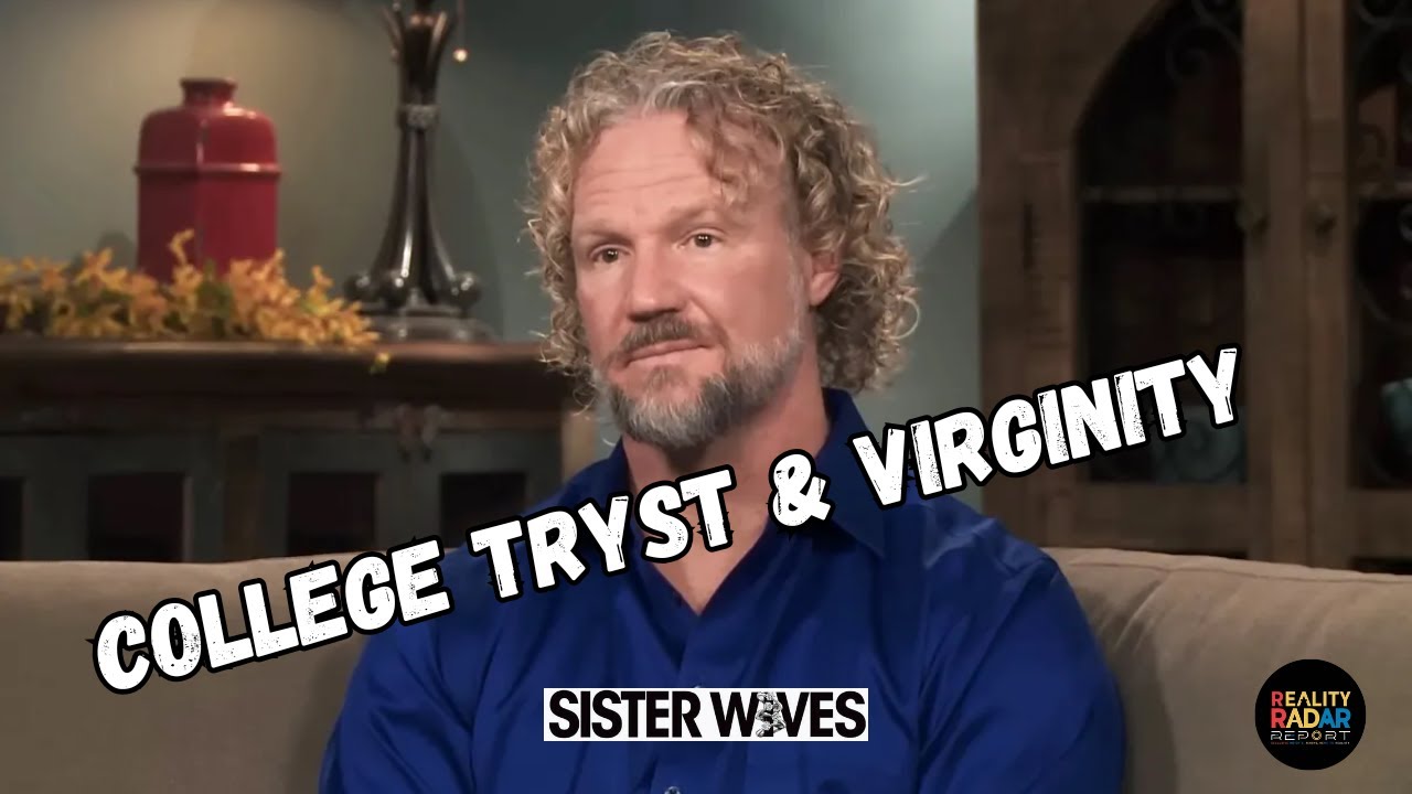 Kody's Confession: Reflects on College ‘Tryst’ and Loss of Virginity l ...
