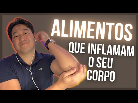 7 alimentos que inflamam o seu corpo!