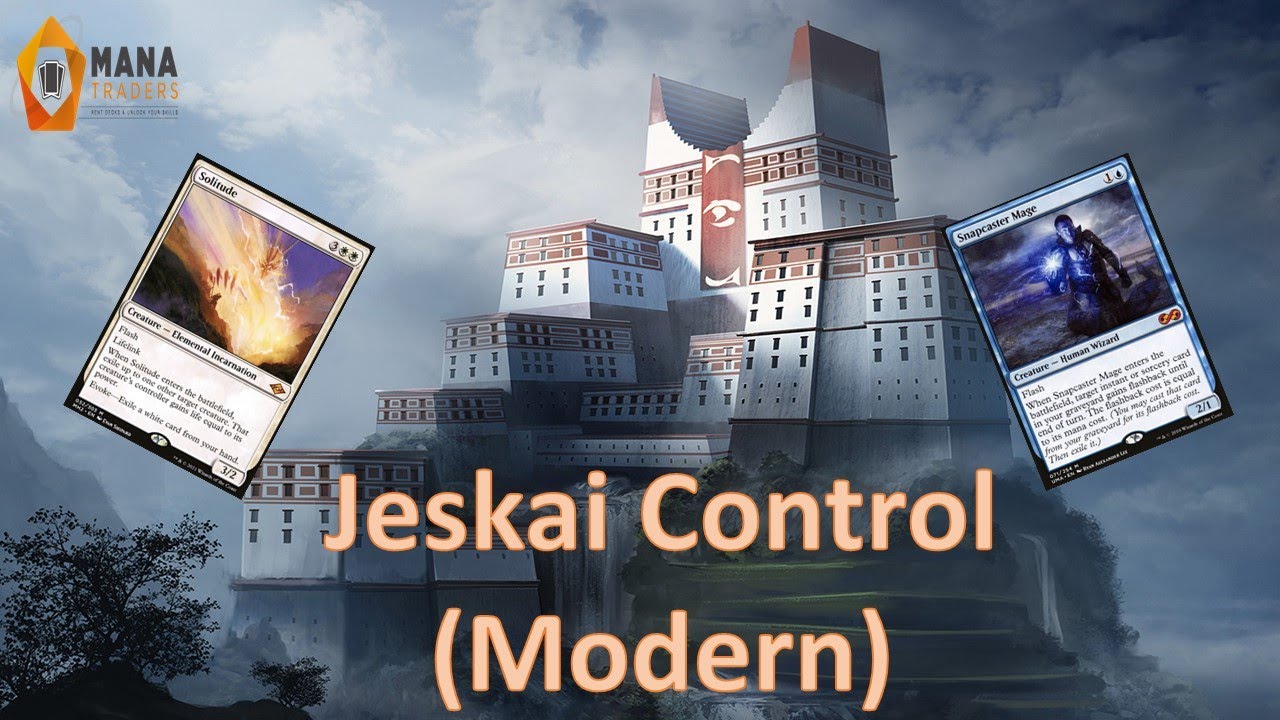 Jeskai Control Decktech and Matches - Modern - MTG - Solitude and Snap ...