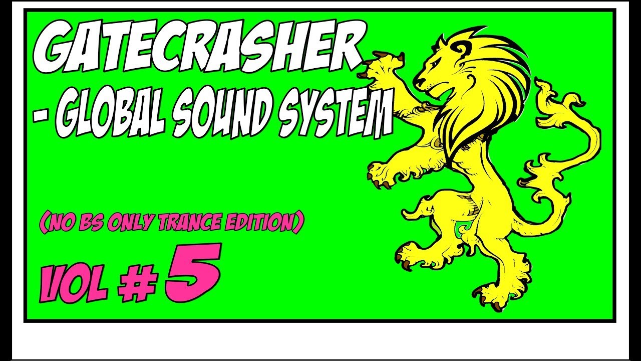 GATECRASHER GLOBAL SOUND SYSTEM - YouTube