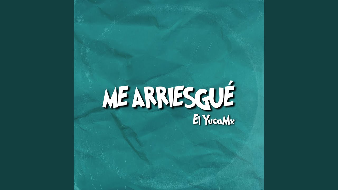 Me Arriesgué - YouTube