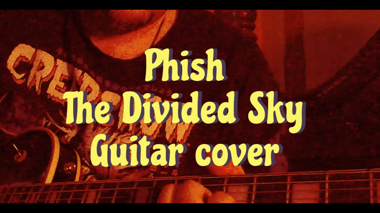 Phish - Divided Sky guitar cover | Junta Album Songs - YouTube