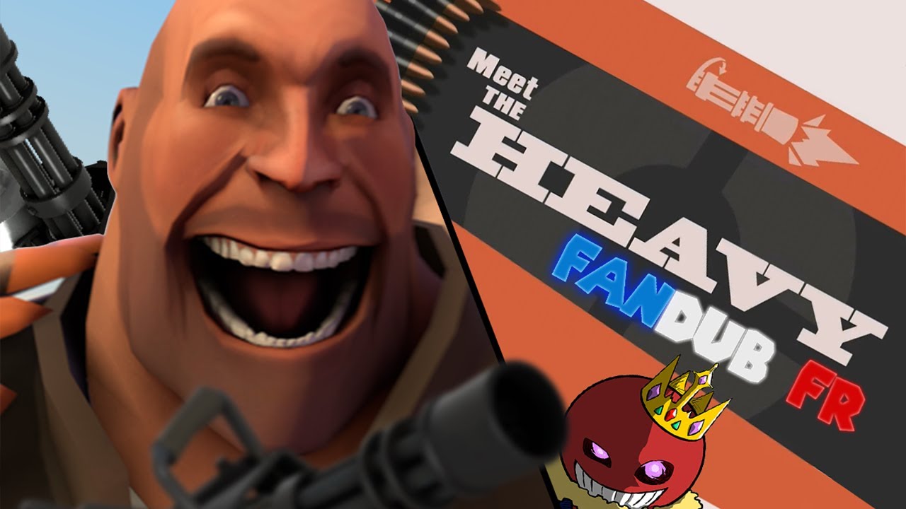Meet the Heavy [FANFUB FR] - YouTube