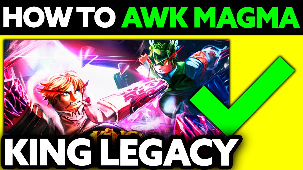 How To Awk Magma in King Legacy 2025 - Step by Step - YouTube