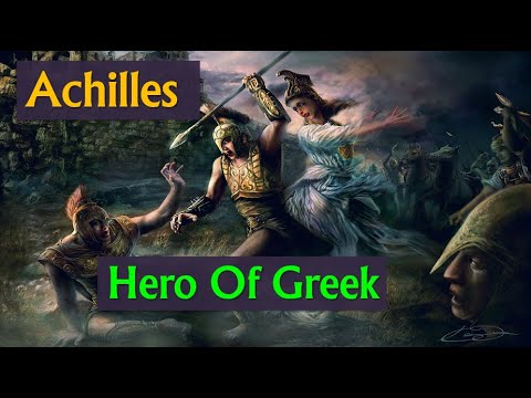 Achilles The Greatest Hero Of Greek Mythology - YouTube
