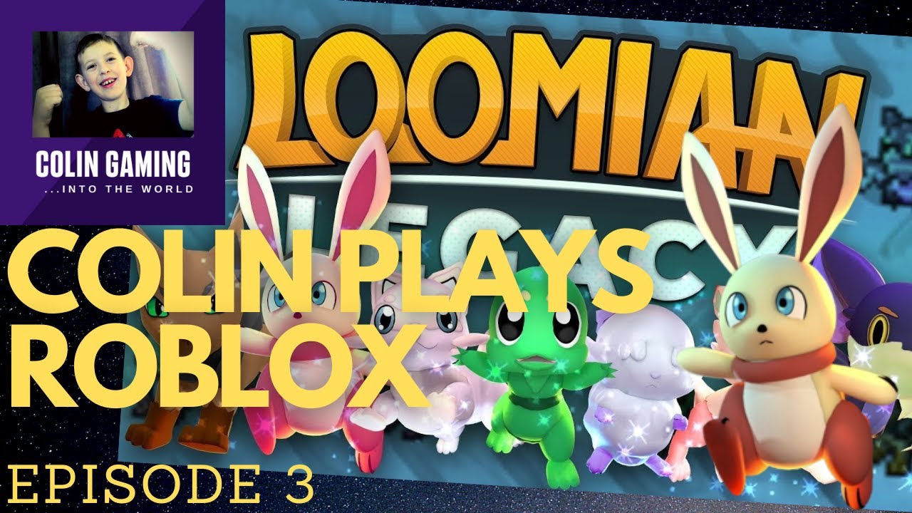 Colin plays Roblox - Loomian Legacy - Episode 3 - YouTube