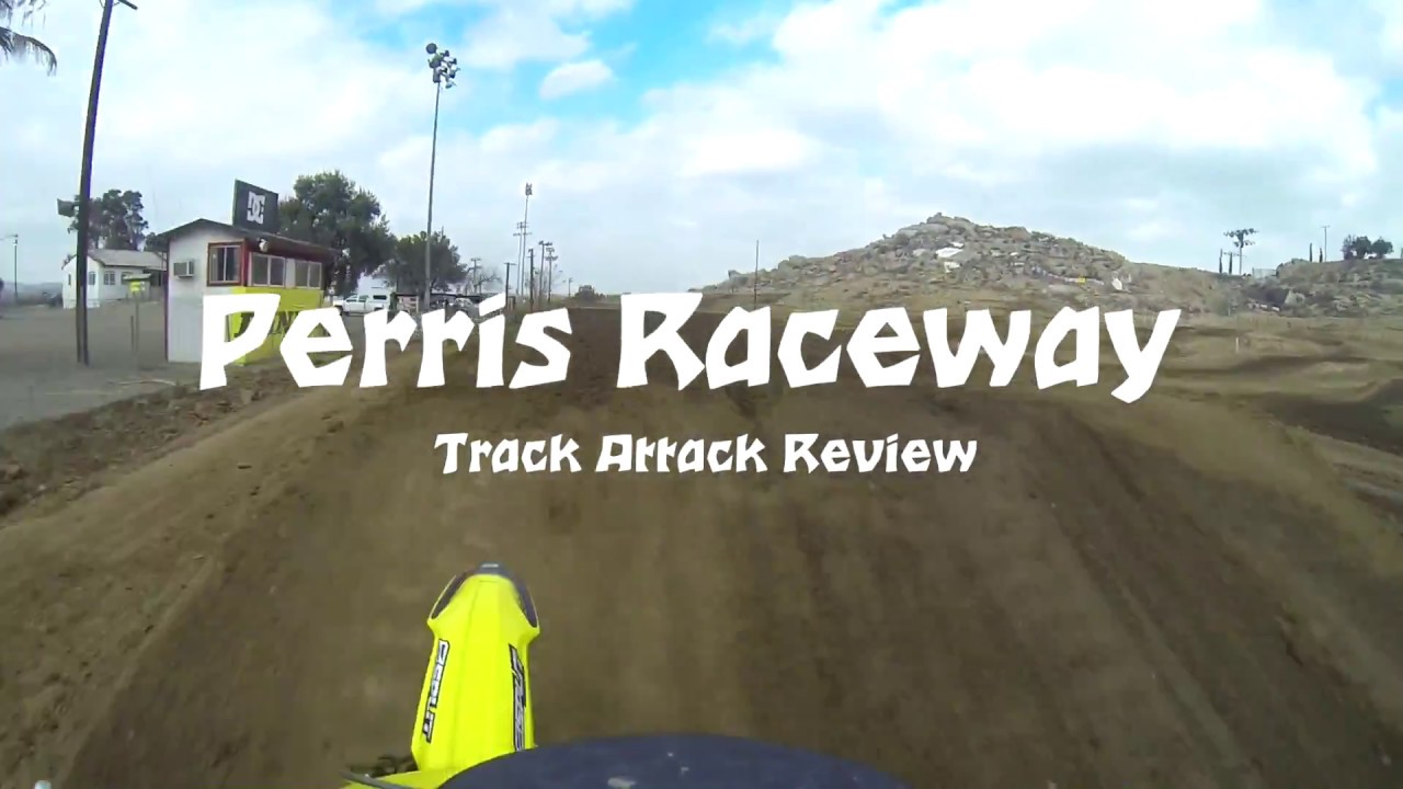 TRACK ATTACK REVIEW- Perris Raceway - YouTube