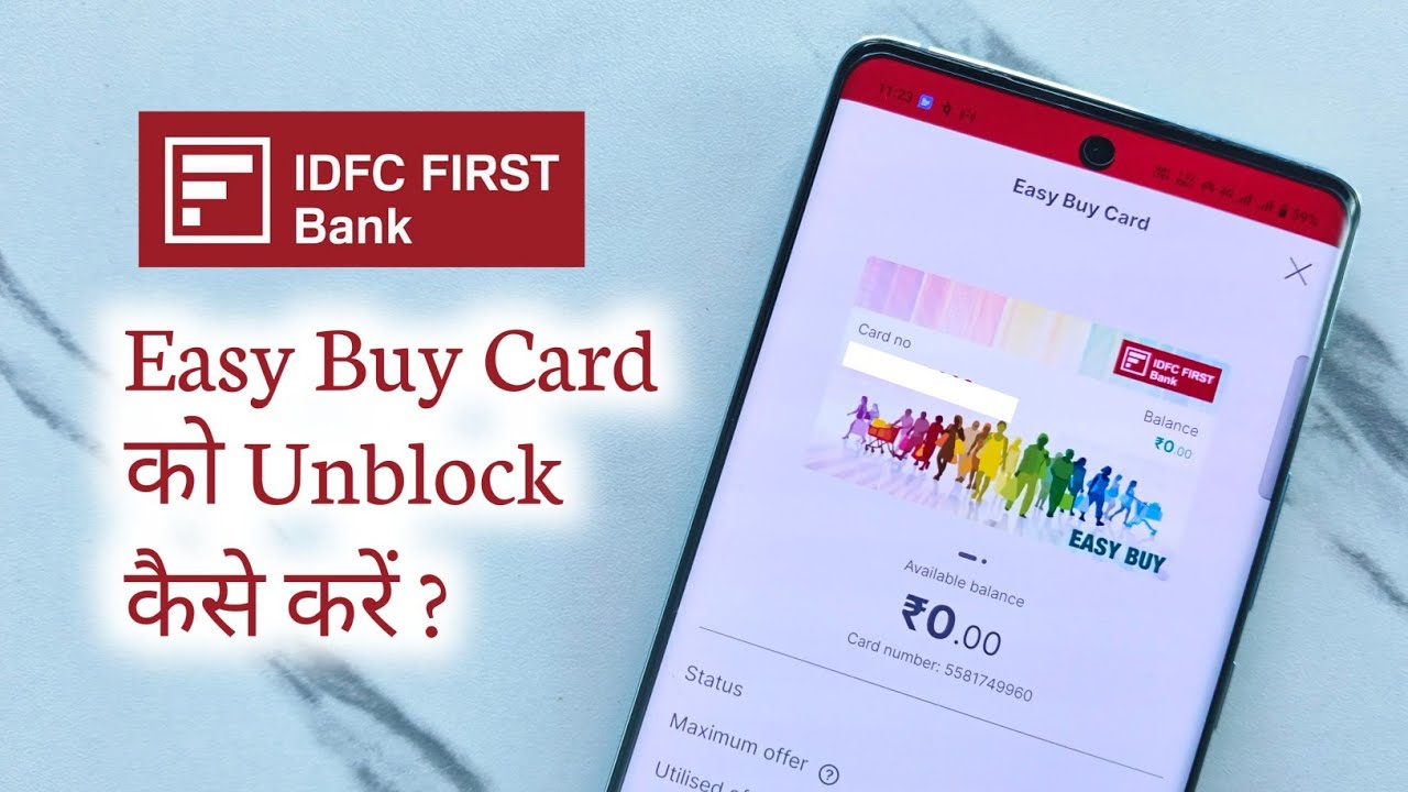 IDFC First Bank Easy Buy Card Unblock Process - Banking Easy - YouTube