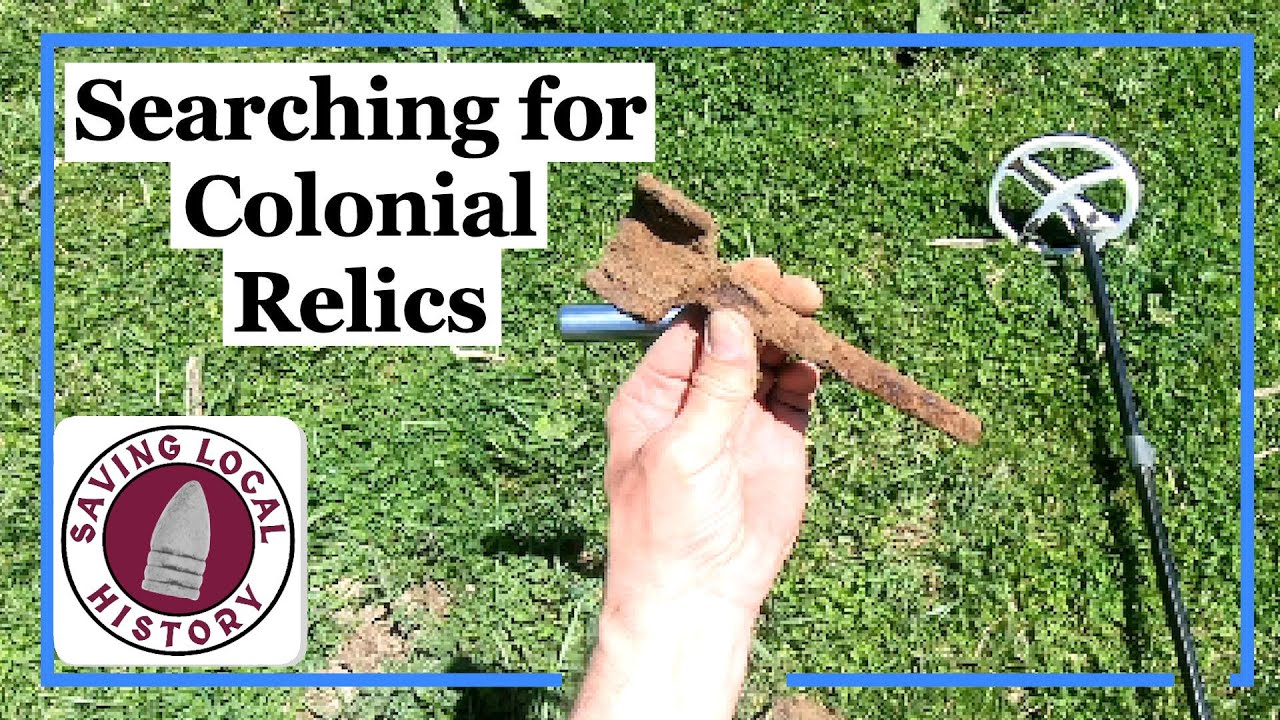 Searching for Colonial Relics - YouTube