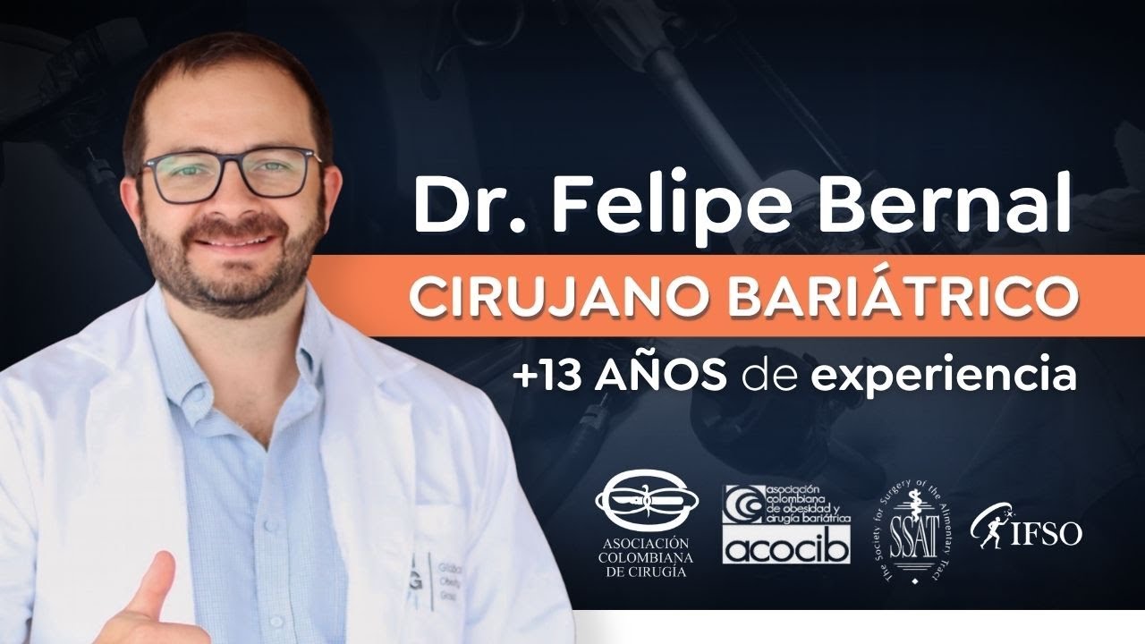 Conoce al Dr. Felipe Bernal: Cirujano Bariátrico en Bogotá con Más de ...