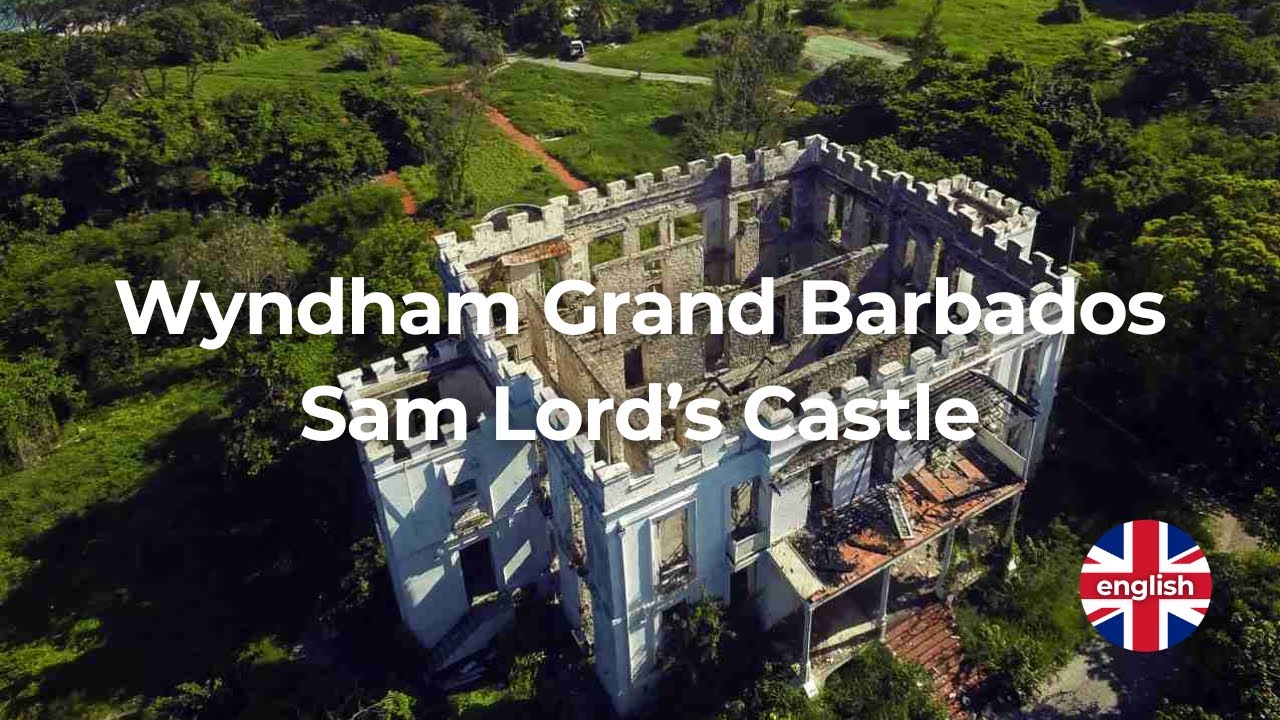 Wyndham Grand Barbados Sam Lord’s Castle – The newest All-Inclusive Resort in Barbados 18.12. ...