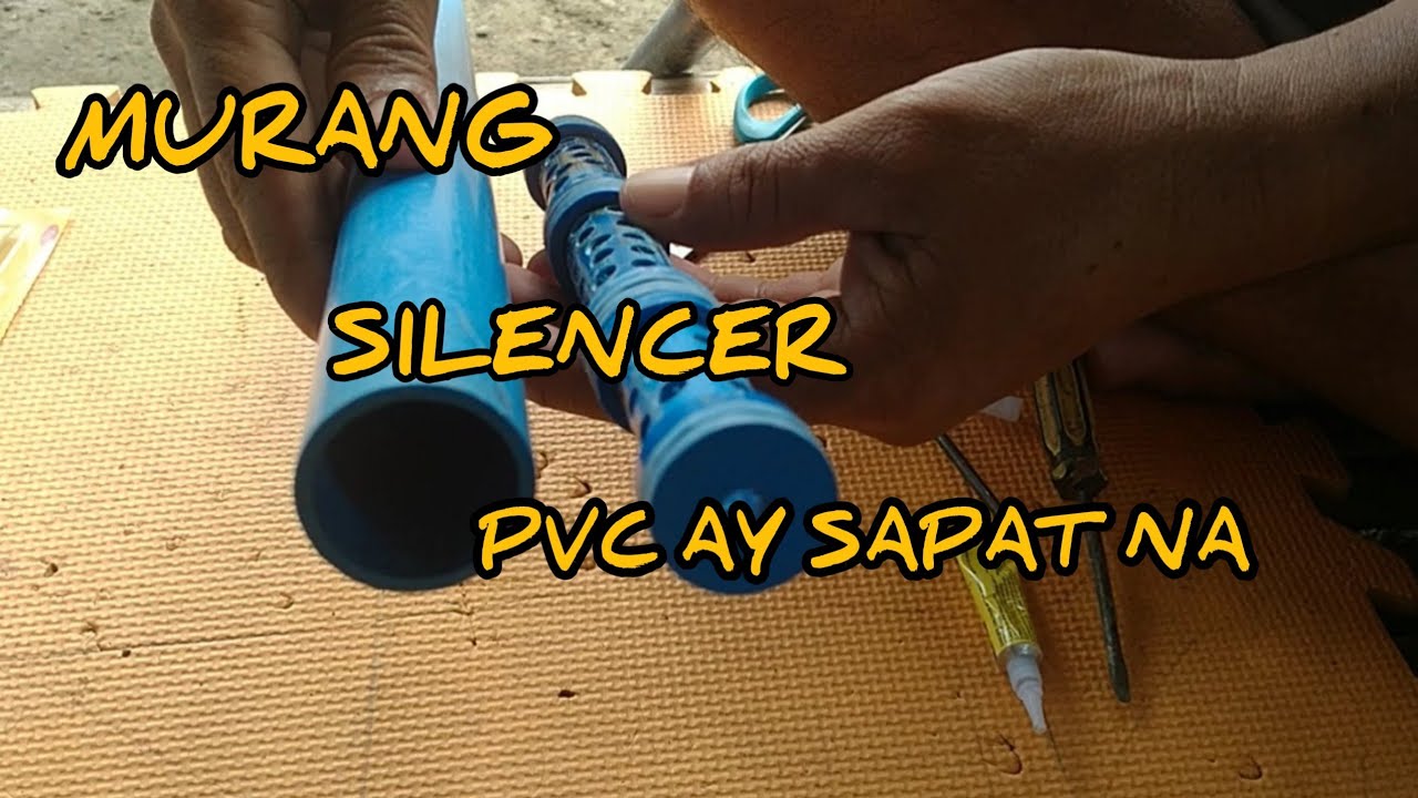 D.I.Y PVC SILENCER SOBRANG HINA NG TUNOG - YouTube