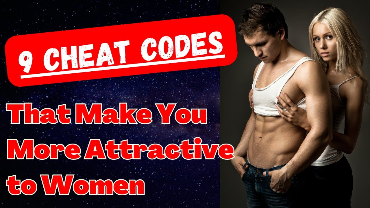 9 Cheat Codes to Skyrocket Your Appeal! 💥 THE TRUTH ABOUT FEMALE PSYCHOLOGY | LOVE TIPS AND ...