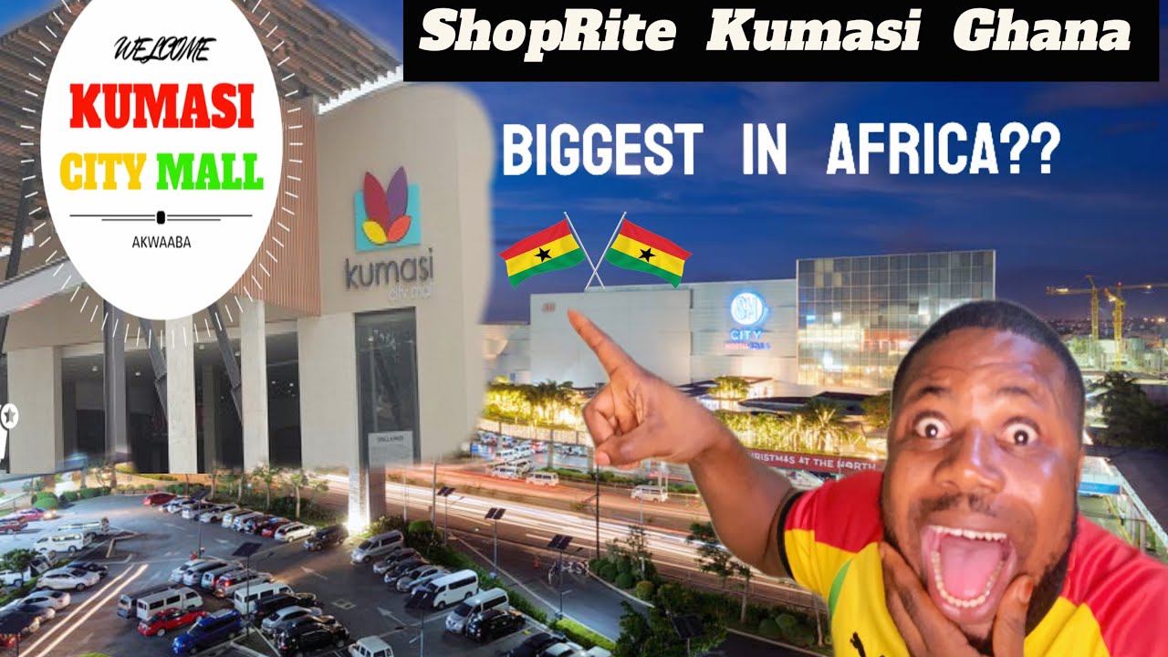ShopRite Mall Kumasi Ghana The Highest Mall in Africa???/ Let’s Tour ...