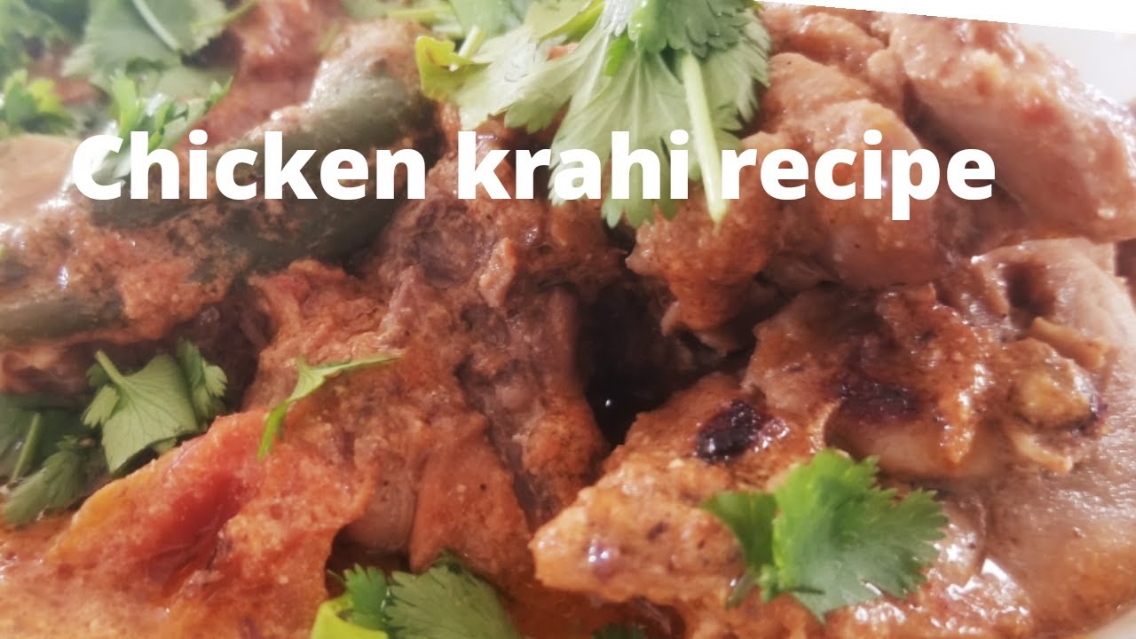 Chicken krahi recipe - YouTube