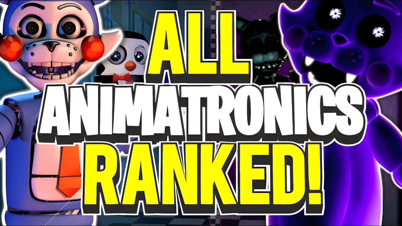 ALL FNAC animatronics RANKED! (+FNAC 4) - Five Nights at Candy’s - YouTube