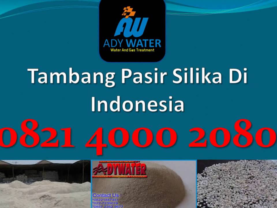0821 4000 2080 Tambang Pasir Silika Di Indonesia - YouTube