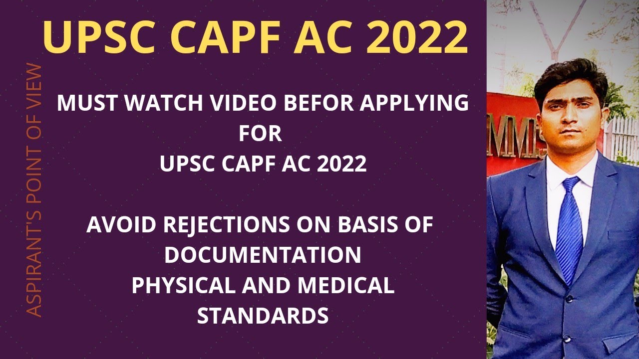 UPSC CAPF AC APPLICATION FORM FILLING PHYSICAL MEDICAL REQUIREMENTS ...