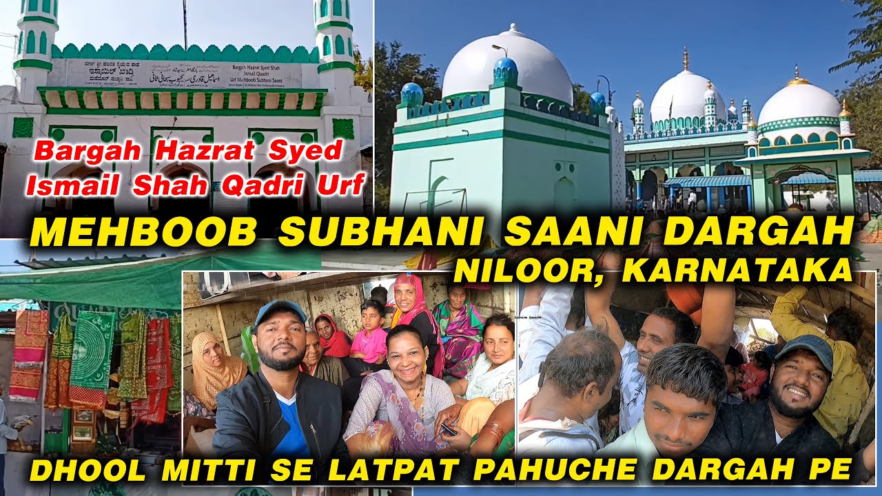 MEHBOOB SUBHANI DARGAH KARNATAKA | Hazrat Sayed Shah Ismail Qadri Urf ...