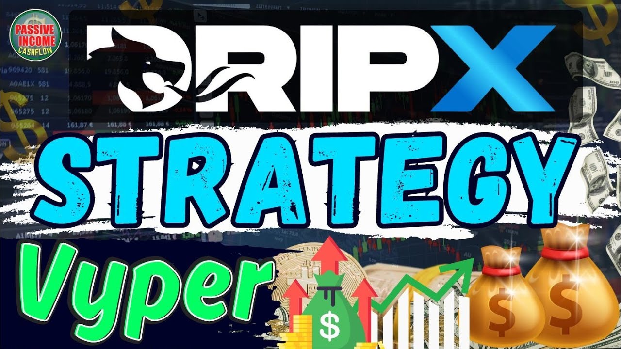 DripX - Vyper Launching with Alpha Strategies | Crypto Defi Passive ...