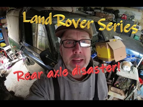 Land Rover Series IIa - A tale of 3 rear axles - Ep5 - YouTube