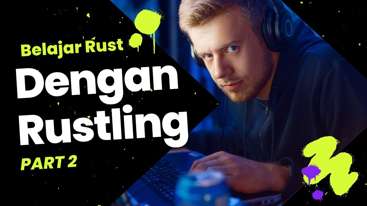 Belajar Rust Dengan Rustling Part 2 YouTube Belajar Rust Dengan Rustling Part 2 YouTube