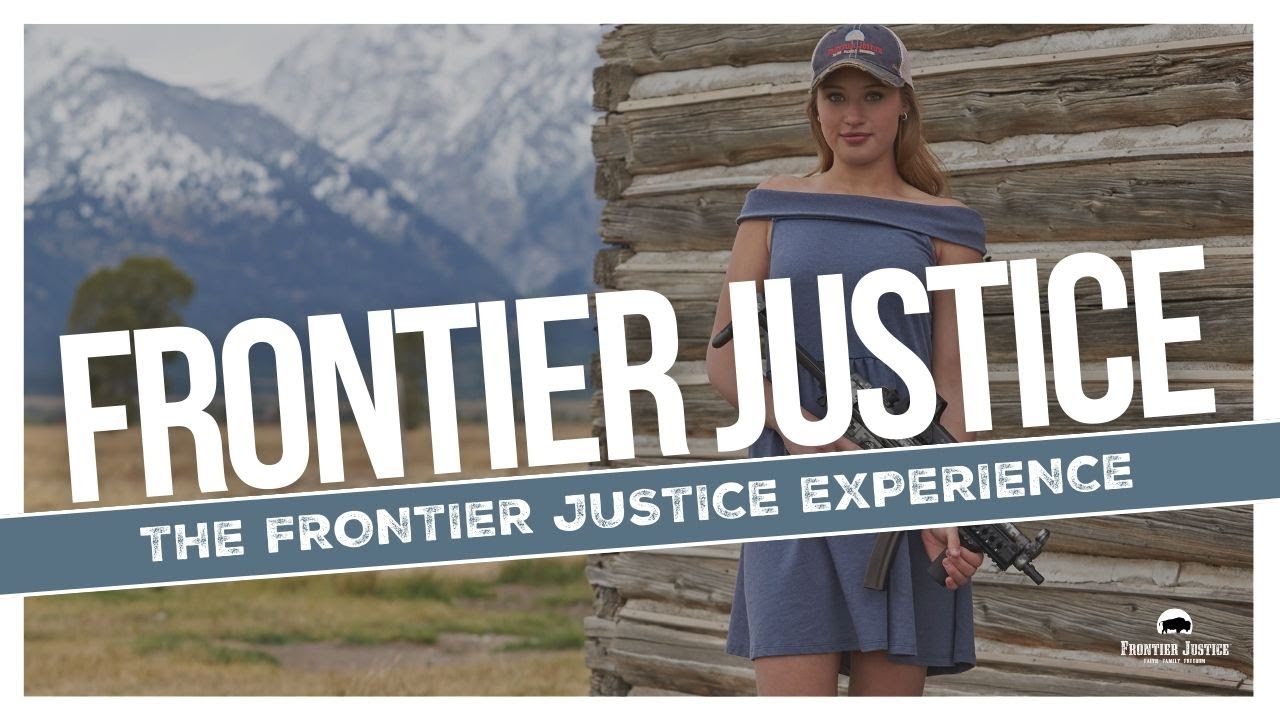 Frontier Justice Experience - YouTube