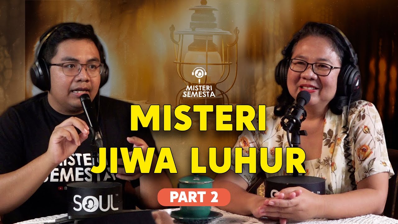 Misteri Jiwa Luhur part 2 | Bunda Arsaningsih & dr. Rastho Mahotama ...