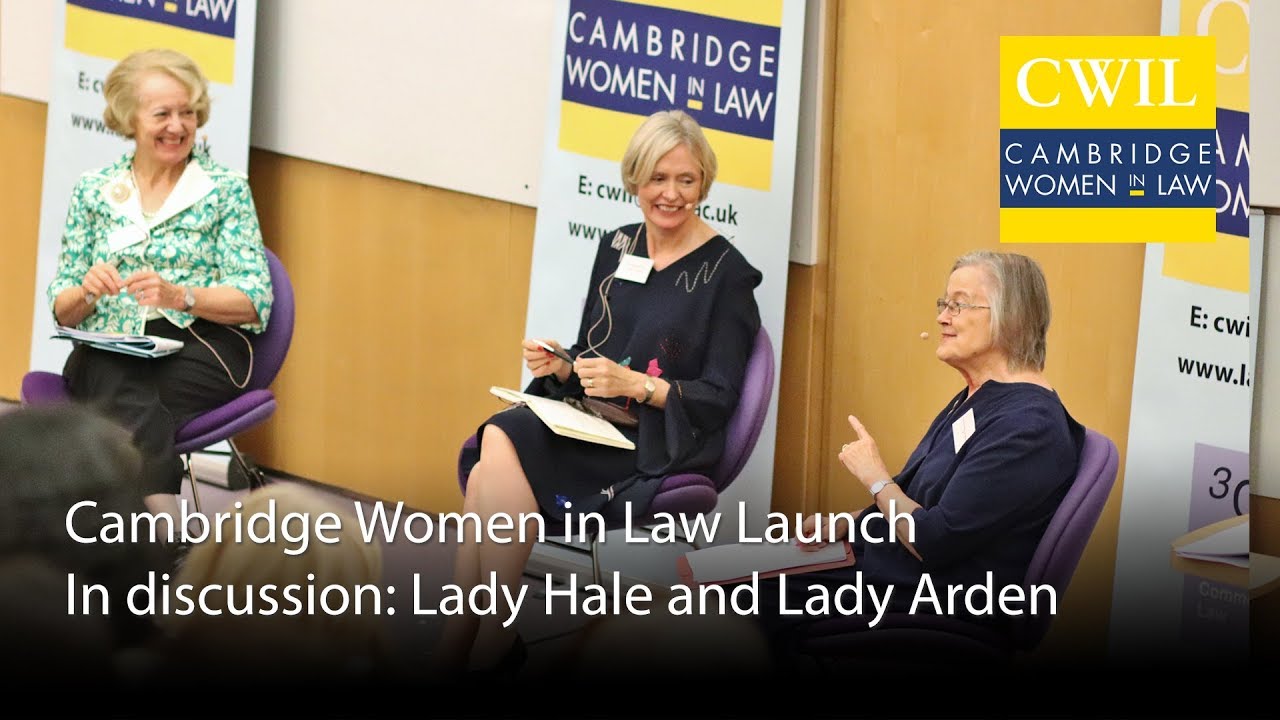 Cambridge Women in Law Launch: In discussion with Lady Hale and Lady ...