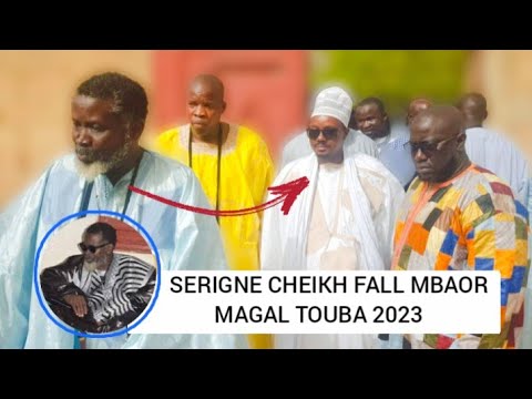 🕍 🔴 SERIGNE CHEIKH FALL MBAOR A PALENE MAGAL TOUBA 2023 - YouTube