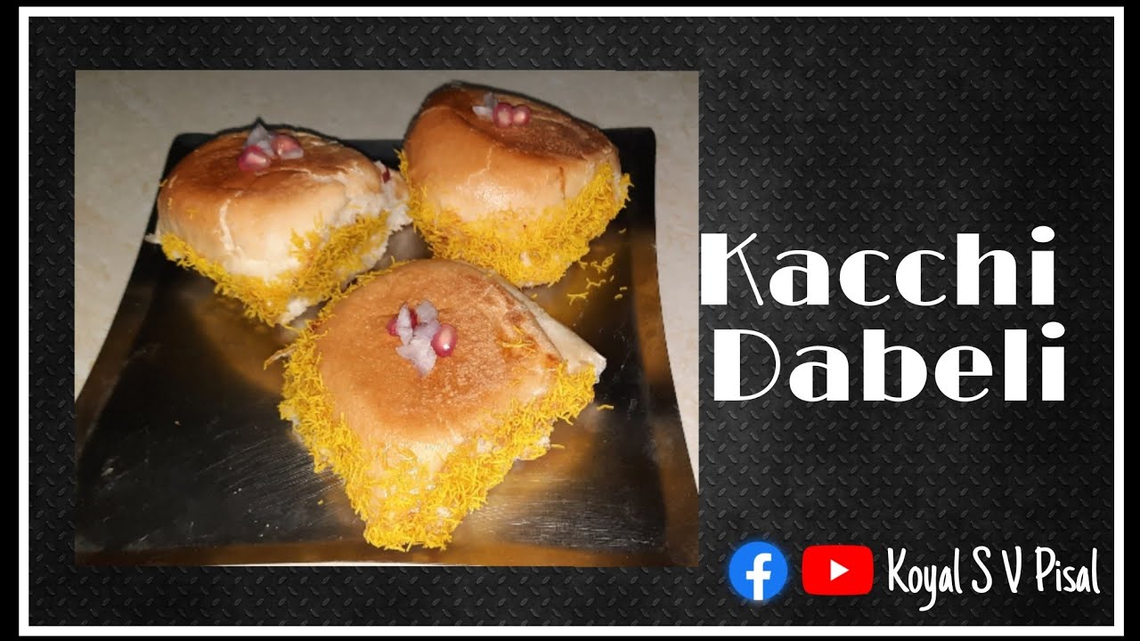 Kacchi Dabeli Simple And Easy Recipe - YouTube