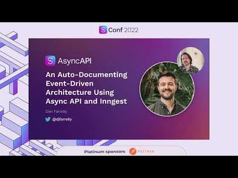 An Auto-Documenting Event-Driven Architecture Using Async API and Inngest - Dan Farrelly ...