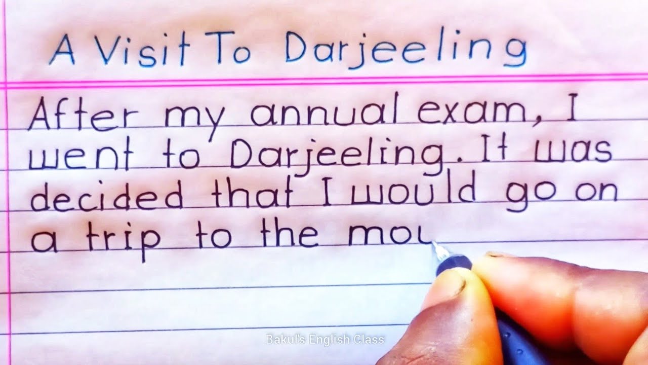 Write an essay on A Visit To Darjeeling || Write a paragraph on ...