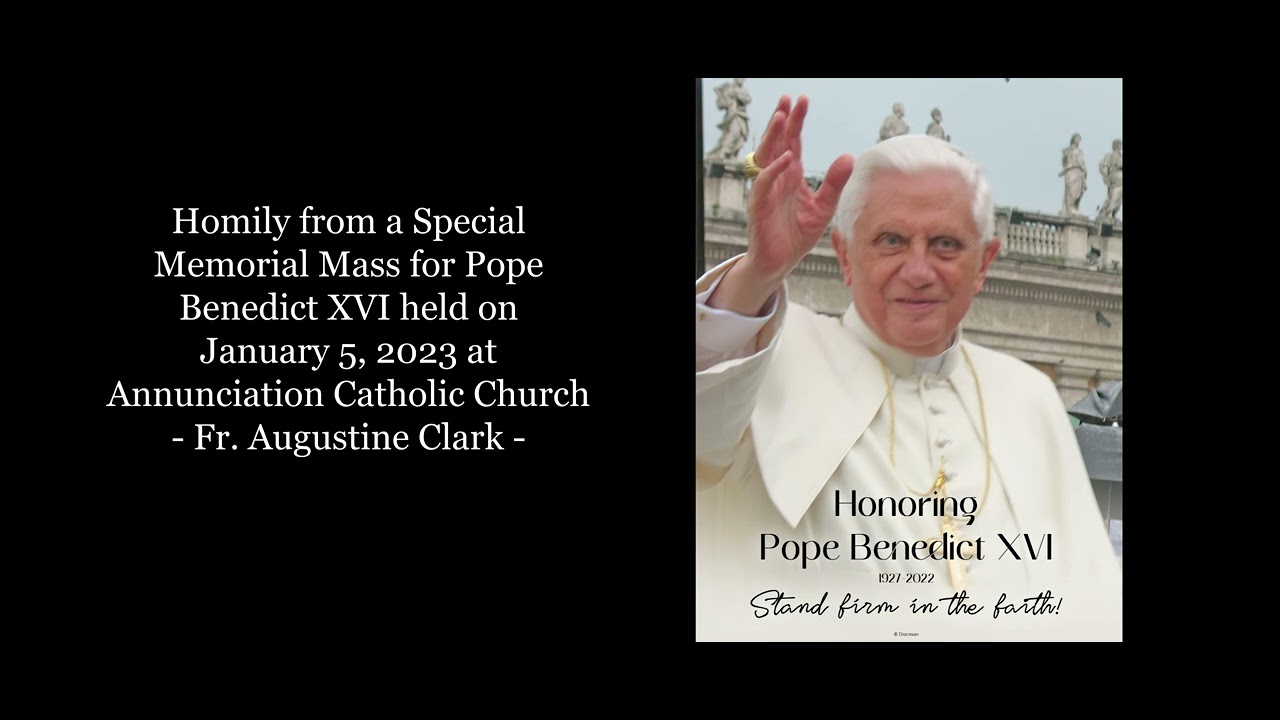 Homily from a Special Memorial Mass for Pope Benedict XVI - YouTube