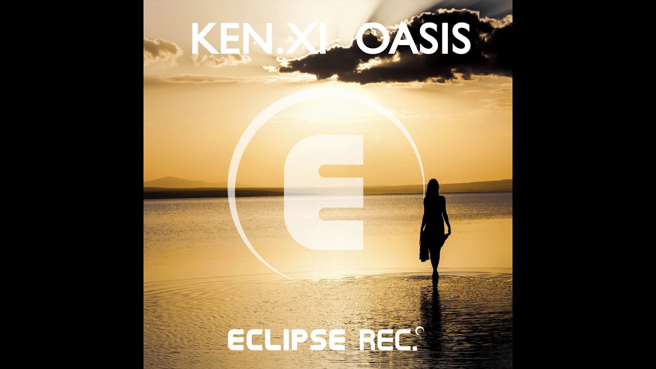 KEN XI / OASIS ECLR006 (Release from Eclipse Rec. ) TRANCE - YouTube