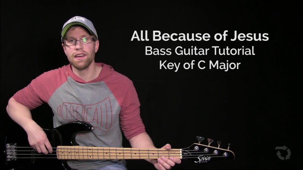 All Because Of Jesus - Bass Guitar - YouTube