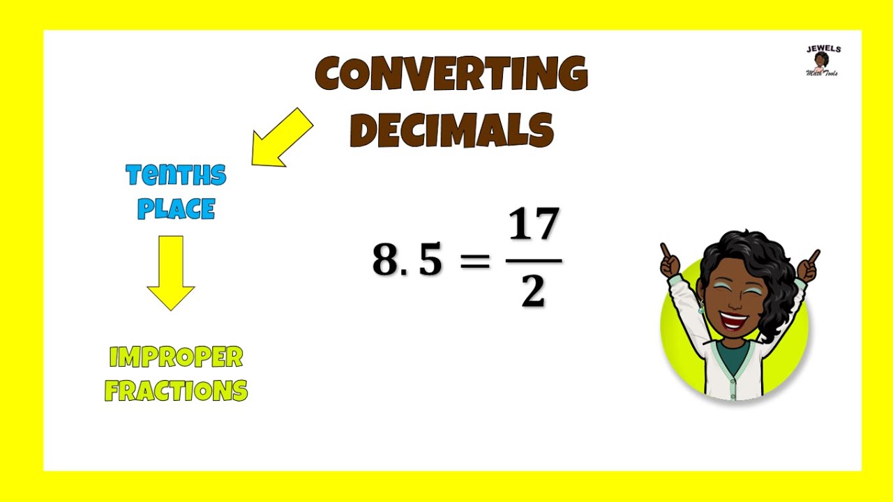 Decimal to an Improper Fraction (Tenths Place) - YouTube