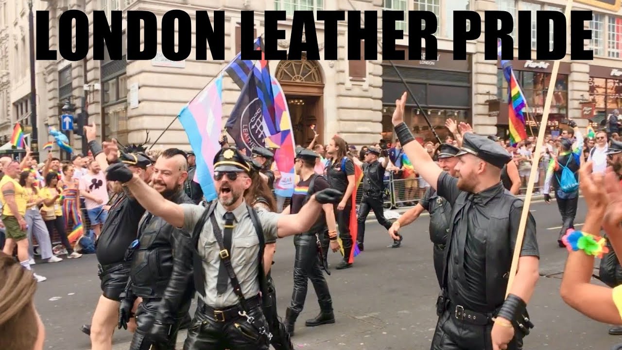 LONDON PRIDE 2019 - PART 3 - LEATHER MEN - YouTube