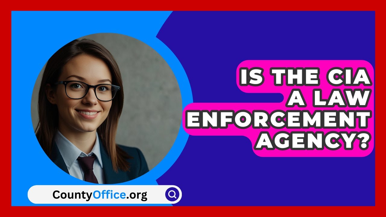 Is The CIA A Law Enforcement Agency? - CountyOffice.org - YouTube