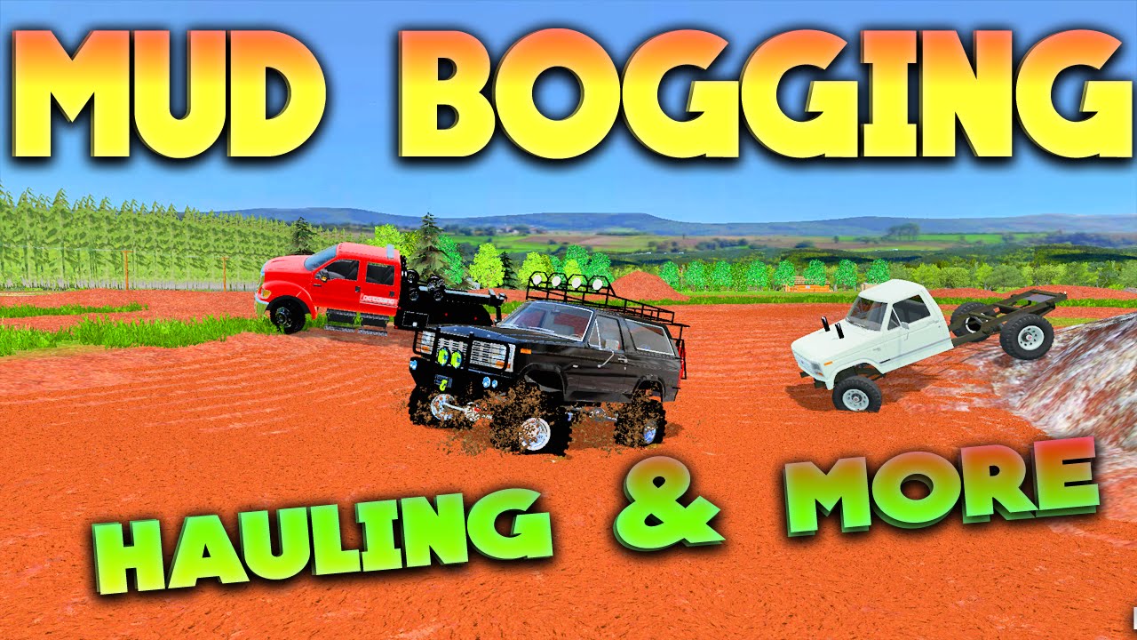 Farming Simulator 2015 - Mud Bogging & Toy Hauling - YouTube