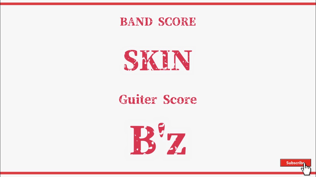 【B'z】Band Score『SKIN』Guiter Tab！ - YouTube