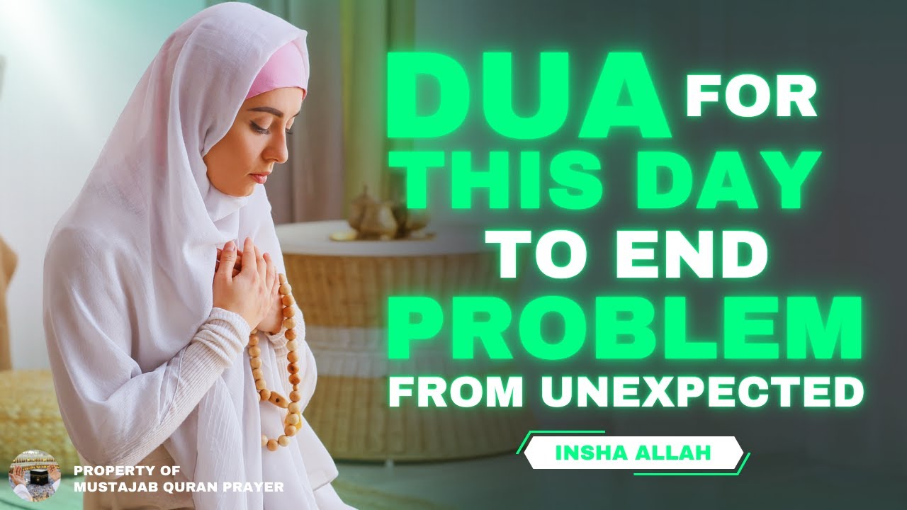 MORNING DUA TO END SMALL OR BIG PROBLEM - ALL TROUBLE WILL SOLVE ...