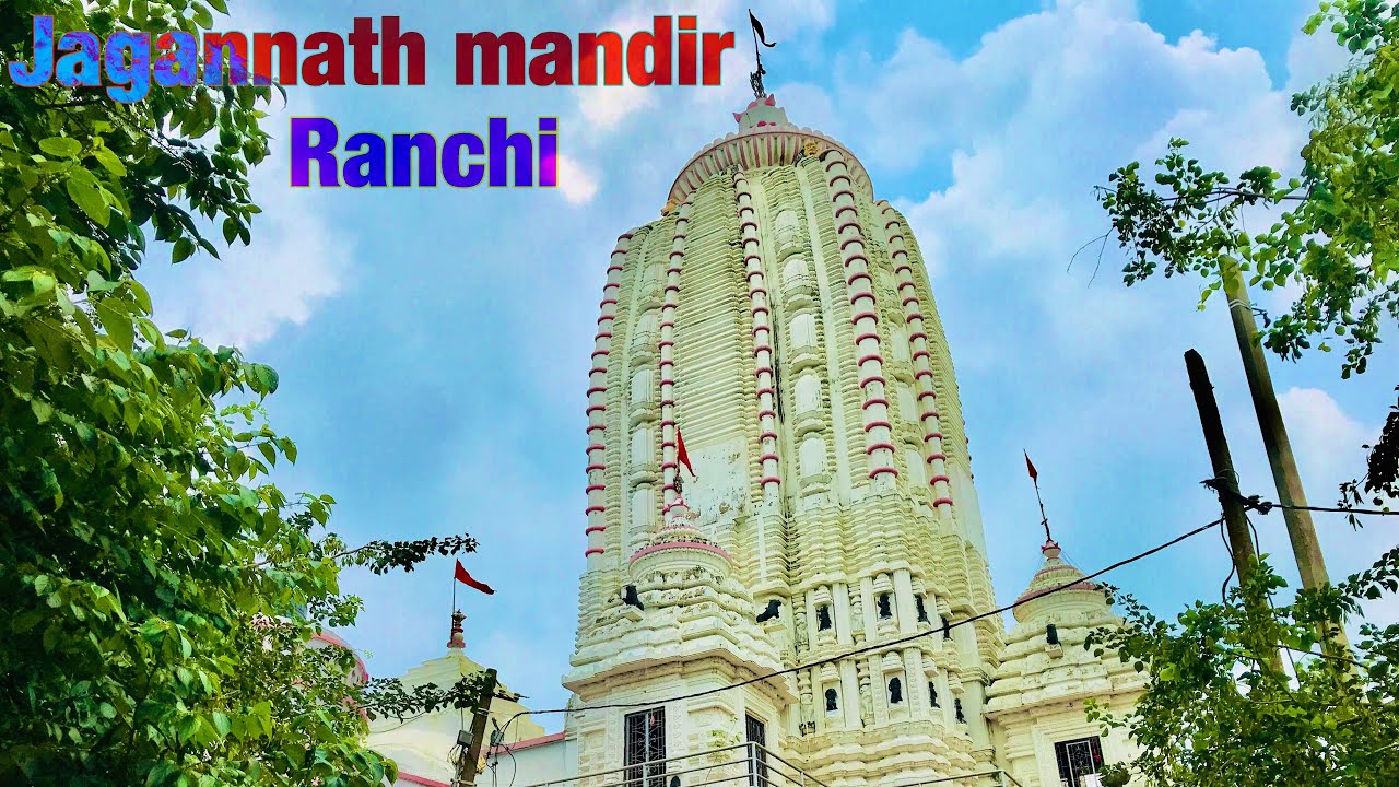 JAGANNATH MANDIR (TEMPLE )& MAUSI BARI TEMPLE RANCHI //Ranchi tour ...