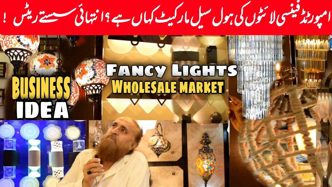 Fancy Lights Wholesale Market in Lahore | Imported Fancy Lights On ...
