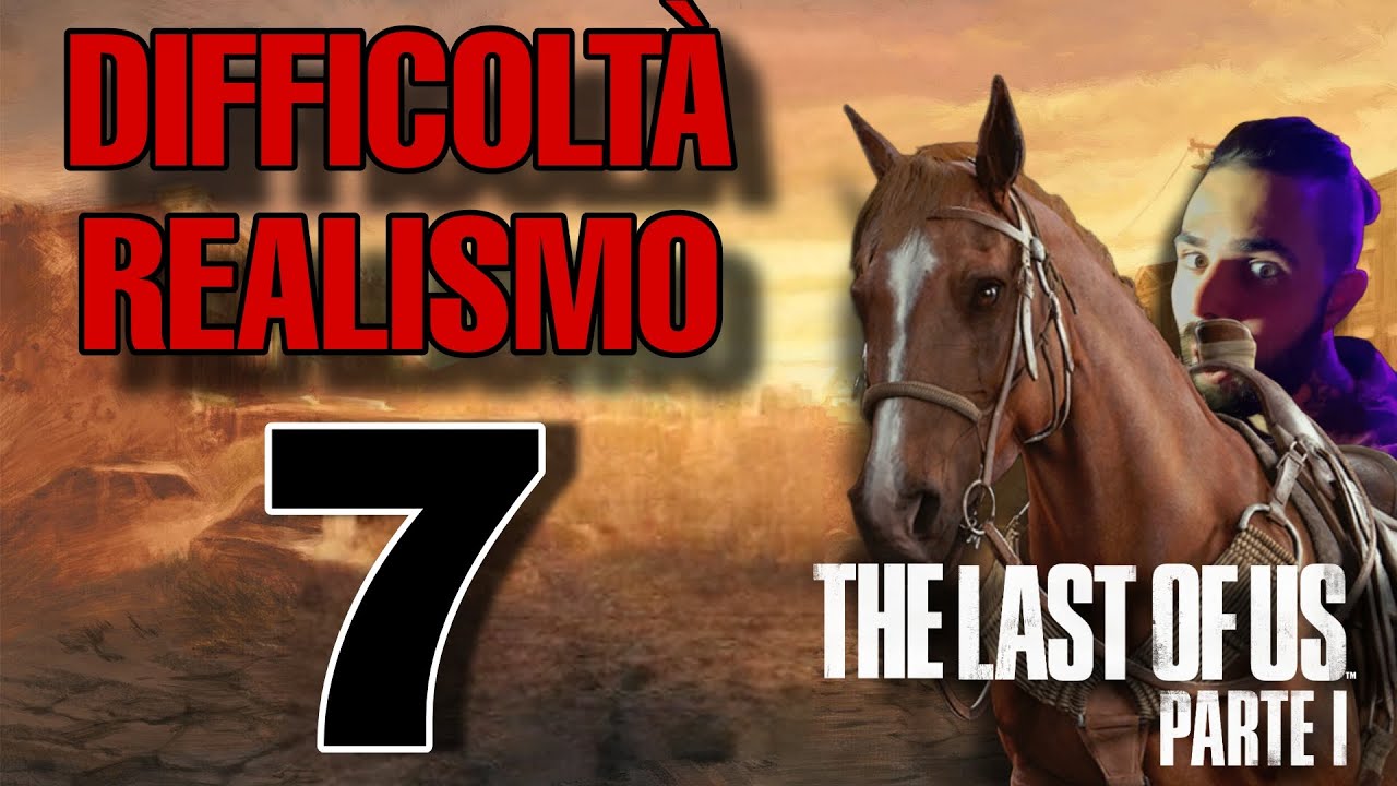 CALLUS ️- - THE LAST OF US PART 1, DIFFICOLTA' REALISMO ( Walkthrough ...
